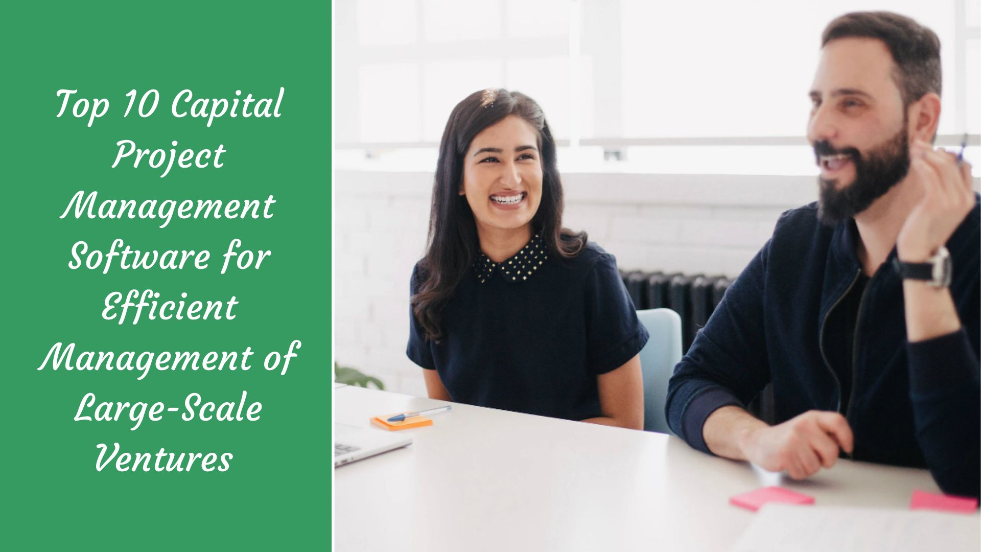 Top 10 Capital Project Management Software for Efficient Management of Large-Scale Ventures